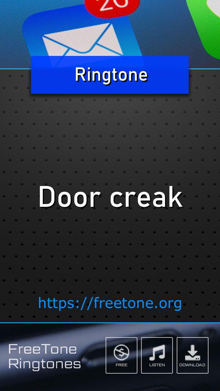 Door creak – Sound Effect Ringtone | Free Download