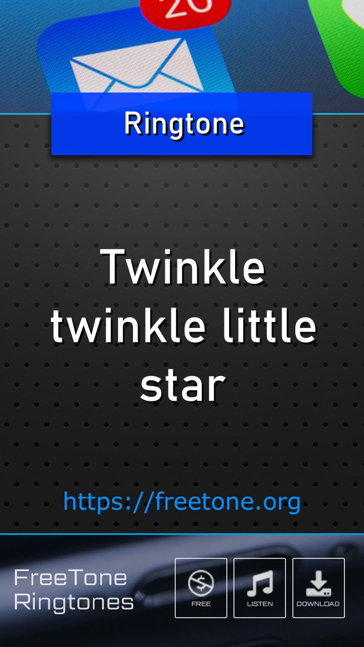 Ringtone: Twinkle twinkle little star, Free Download