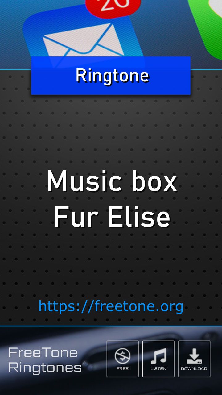 Ringtone: Music box - Fur Elise, Free Download
