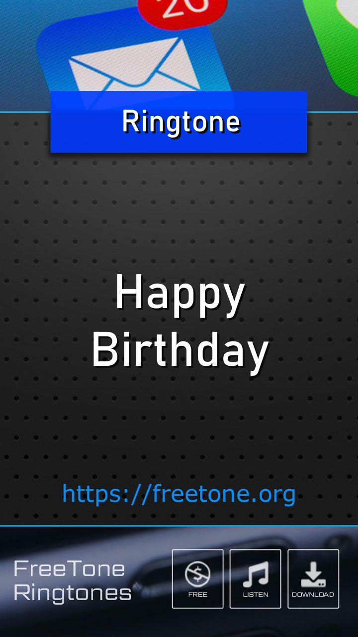 Ringtone: Happy Birthday, Free Download