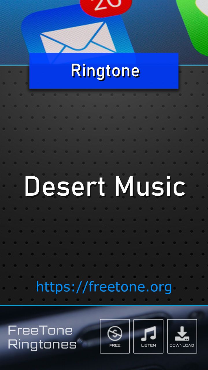 Ringtone: Desert Music, Free Download