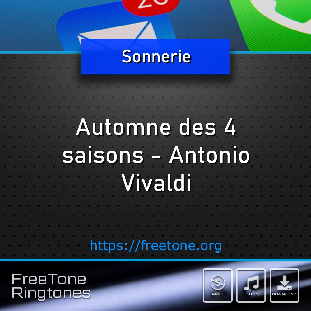 Sonnerie: Automne des 4 saisons - Antonio Vivaldi, Téléchargement gratuit