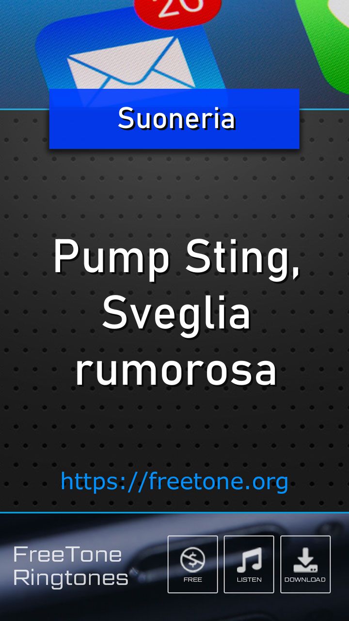Suoneria: Pump Sting, Sveglia rumorosa, Download gratuito