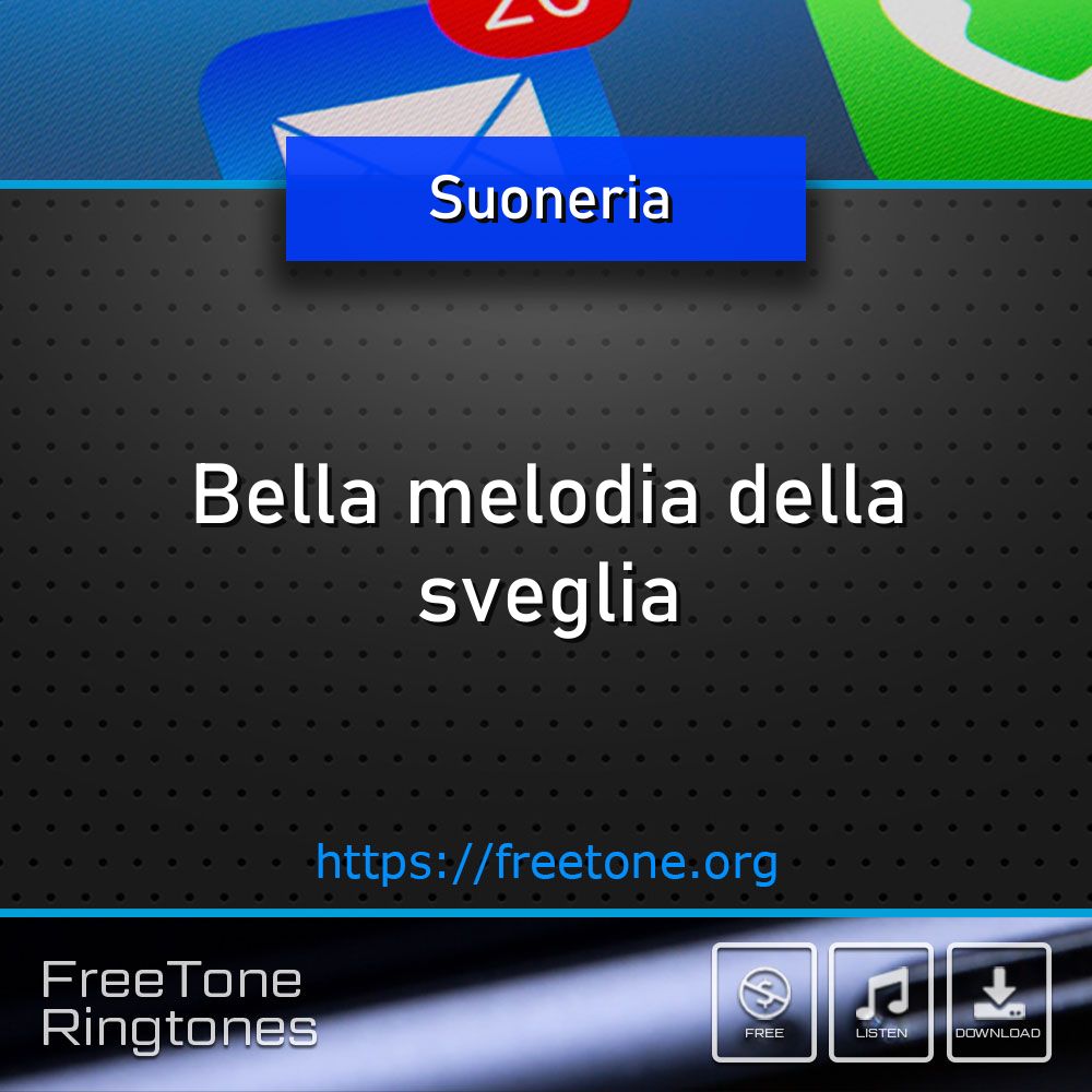 Suoneria: Bella melodia della sveglia, Download gratuito