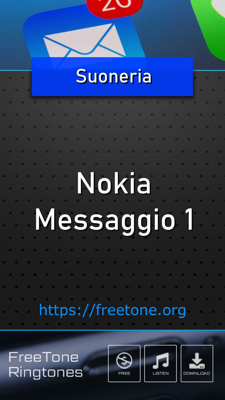 Suoneria: Nokia Messaggio 1, Download gratuito