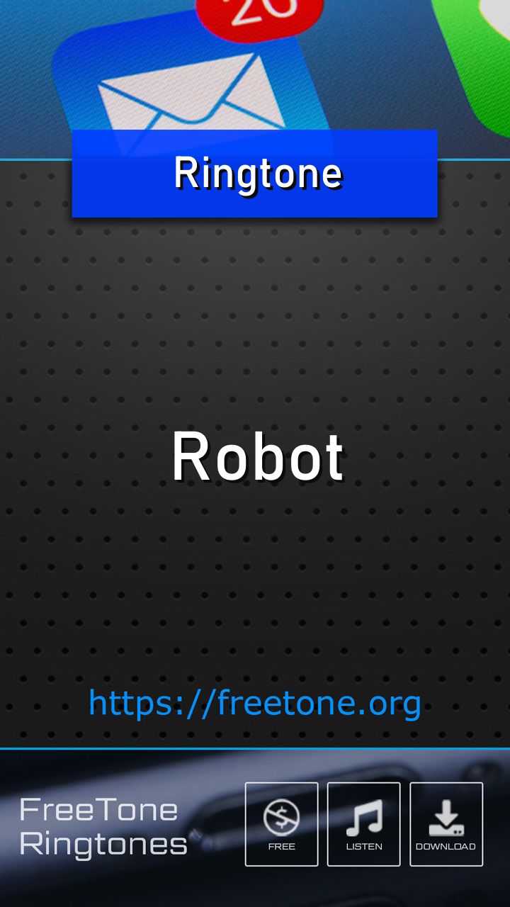 Robot – iPhone Ringtone | Free Download