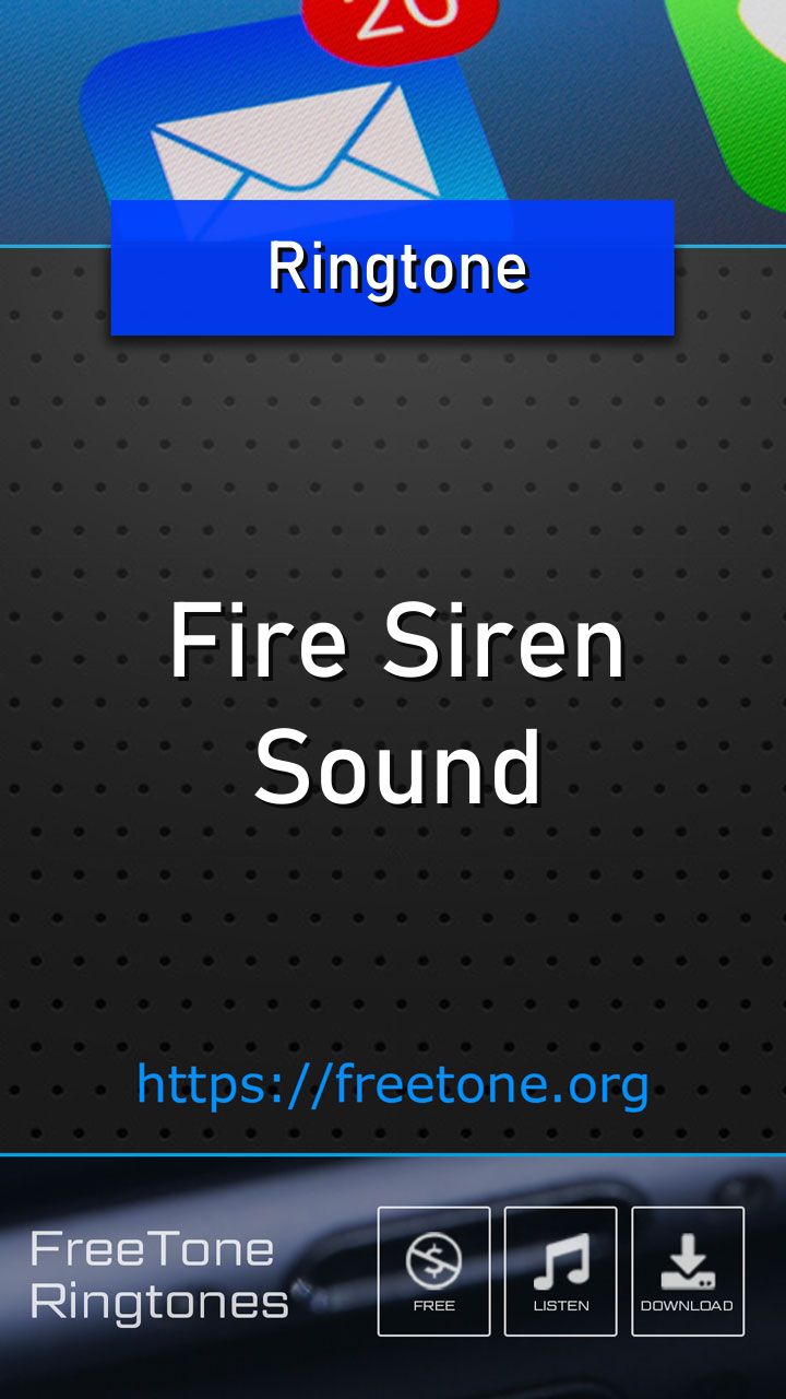 Fire Siren – Sound Effect Ringtone | Free Download