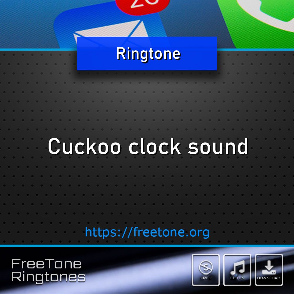 Cuckoo clock – Sound Effect Ringtone | Free Download